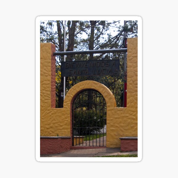 "Bienvenidos a Santa Lucia ©" Sticker for Sale by PrinceJohn | Redbubble
