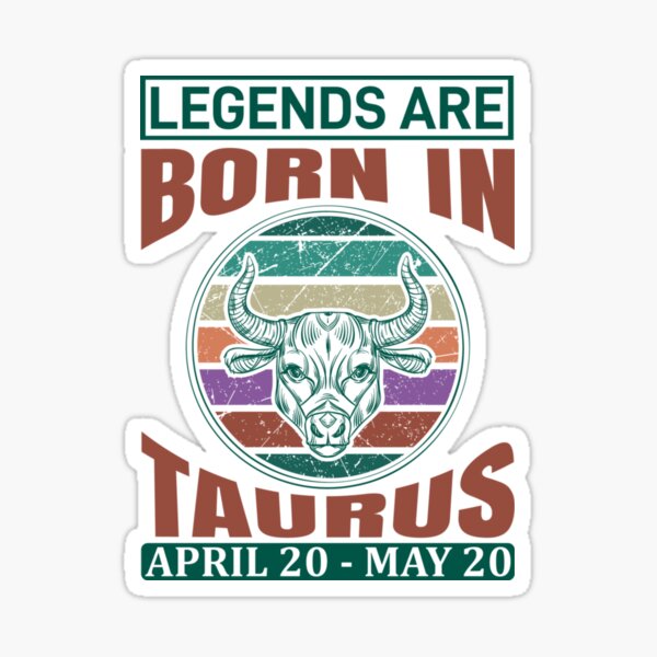 "This Legends are born in Taurus Zodiac Women t-shirt." Sticker for ...