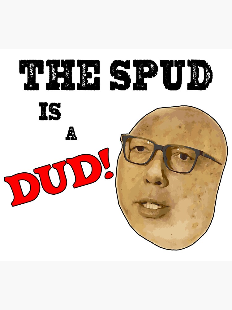 "The Spud is a Dud!" Sticker for Sale by fierywolfdesign | Redbubble