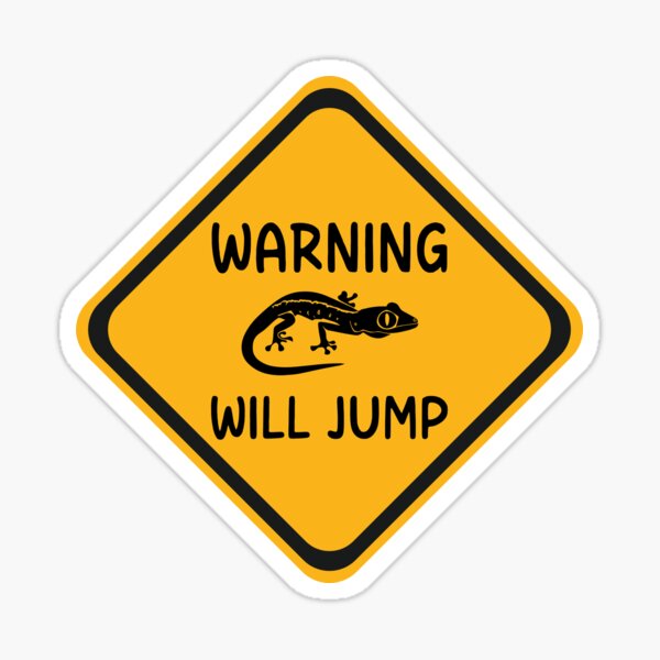"Warning Will Jump Crested Gecko" Sticker for Sale by CapitanFarlaRoj ...