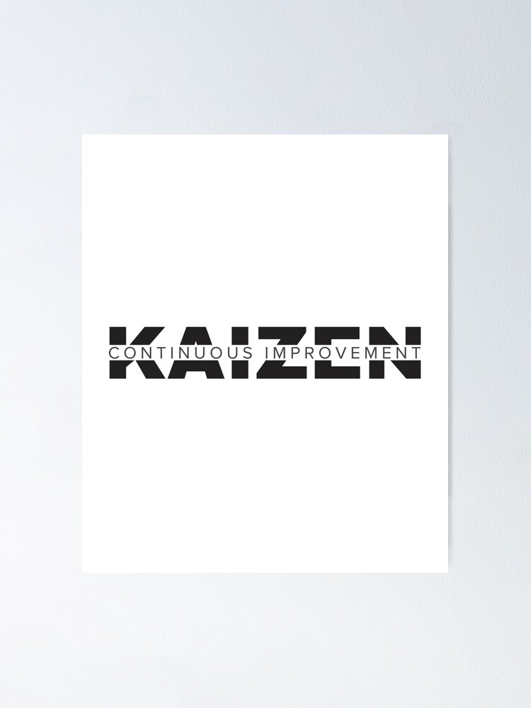 "Kaizen - Continuous Improvement - Growth Mindset - Inspirational ...