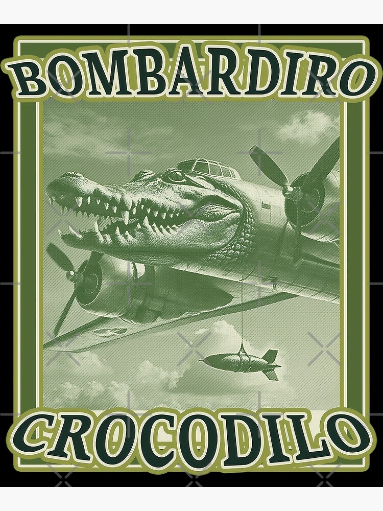 "Bombardiro Crocodilo Italian Brainrot" Poster for Sale by ...