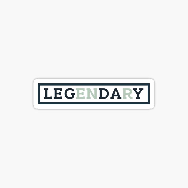 "Leg Day Legendary Gym Workout Design" Sticker for Sale by ...