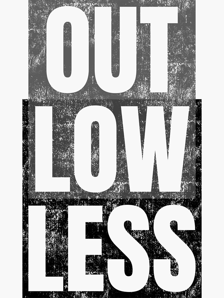 "outlow lowless - outlaw lawless" Sticker for Sale by peter2art | Redbubble