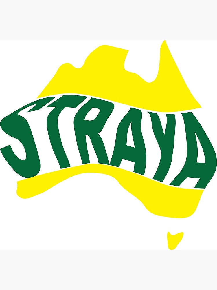 "STRAYA" Poster for Sale by ArtofAussie | Redbubble