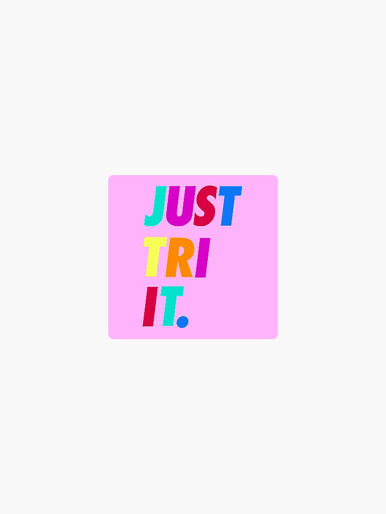 "just tri it " Sticker for Sale by alliezannino | Redbubble