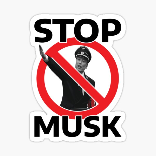 "STOP MUSK - Defiant Anti-Elon Musk Design | Protest Art" Sticker for ...
