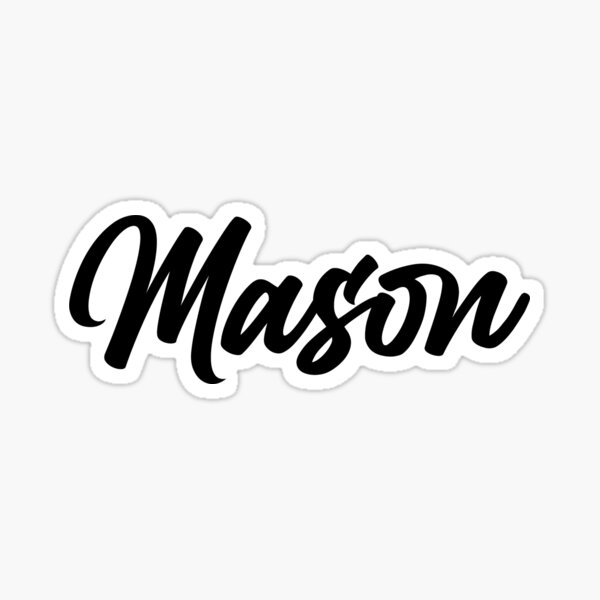 "Mason Name" Sticker for Sale by imamsoe | Redbubble