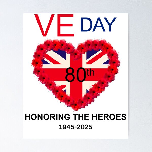 "VE day 80th anniversary 2025 V E Day Victory in Europe" Poster for ...