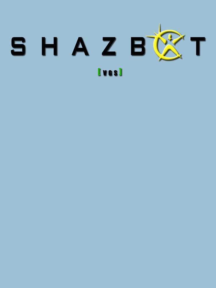 "Shazbot! (black text)" T-shirt for Sale by chris654 | Redbubble ...
