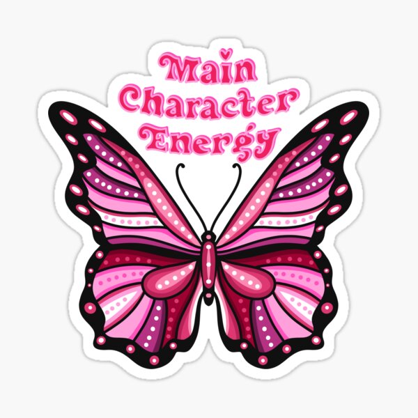 "Main character energy girlie" Sticker for Sale by pinkyfish1010 ...