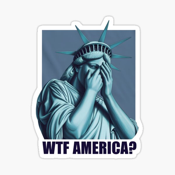 "WTF America Statue of Liberty" Sticker for Sale by AniArtPL | Redbubble