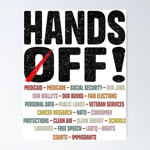 "Hands Off Protest, Political Activism, Environmental Rights, Medicare ...