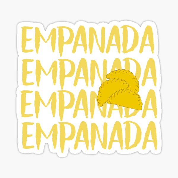 "Empanadas " Sticker for Sale by sartorisart1 | Redbubble