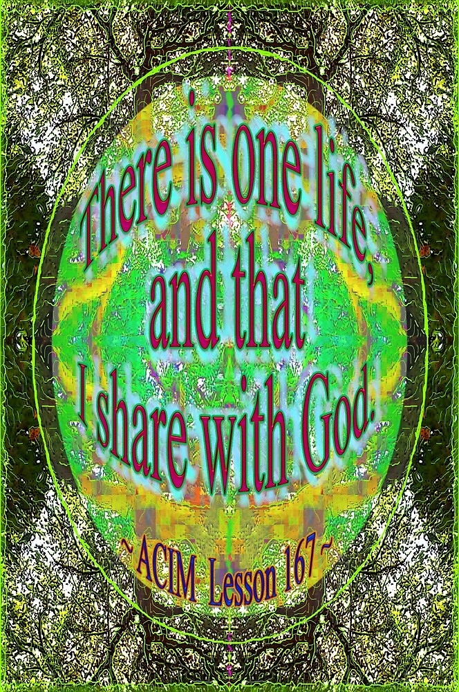 "ACIM~Lesson 167" by ACIM-LOVE | Redbubble