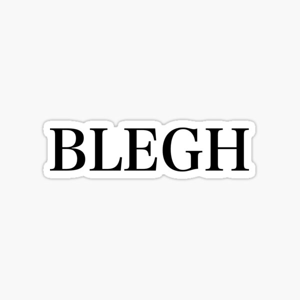 "Blegh metal sticker" Sticker for Sale by WhollyFree | Redbubble