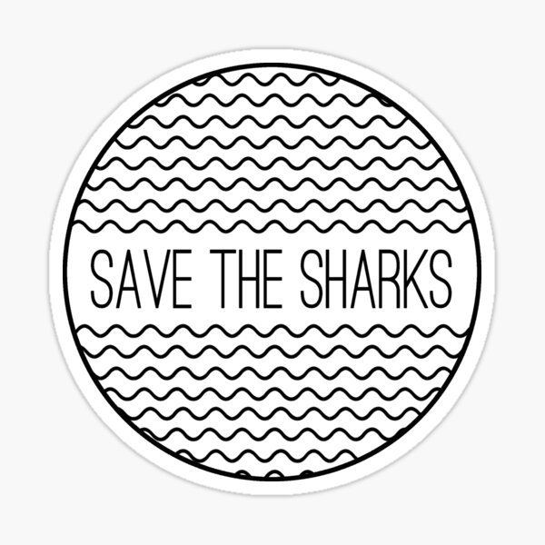 "Save the sharks" Sticker by alexabay | Redbubble