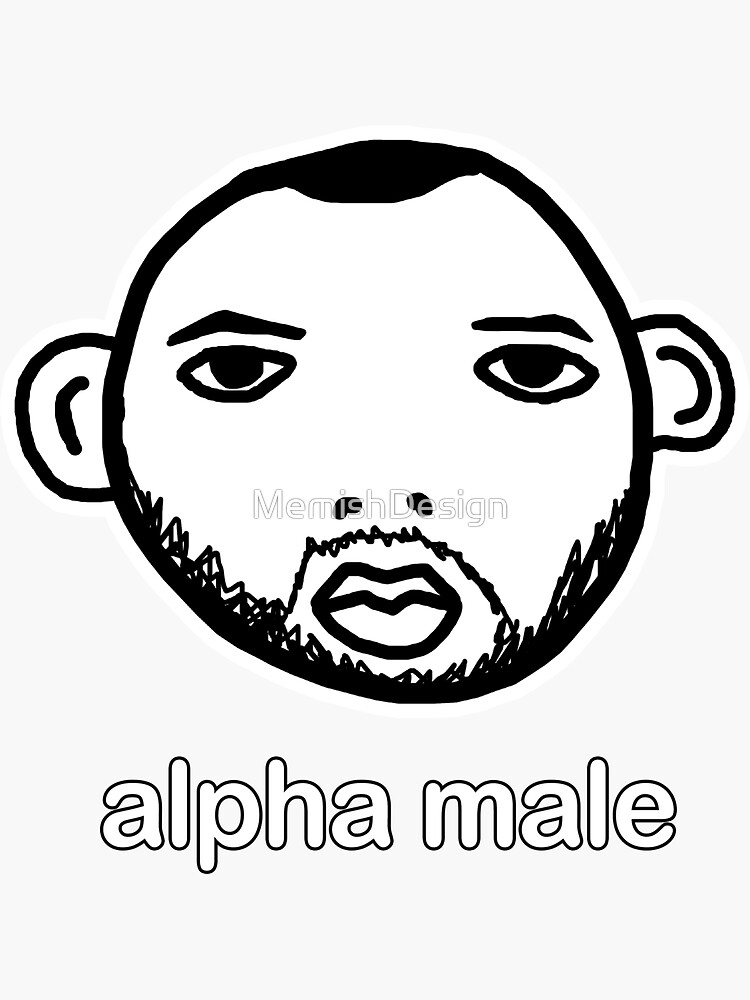 "Alpha Male Funny Meme" Sticker for Sale by MemishDesign | Redbubble