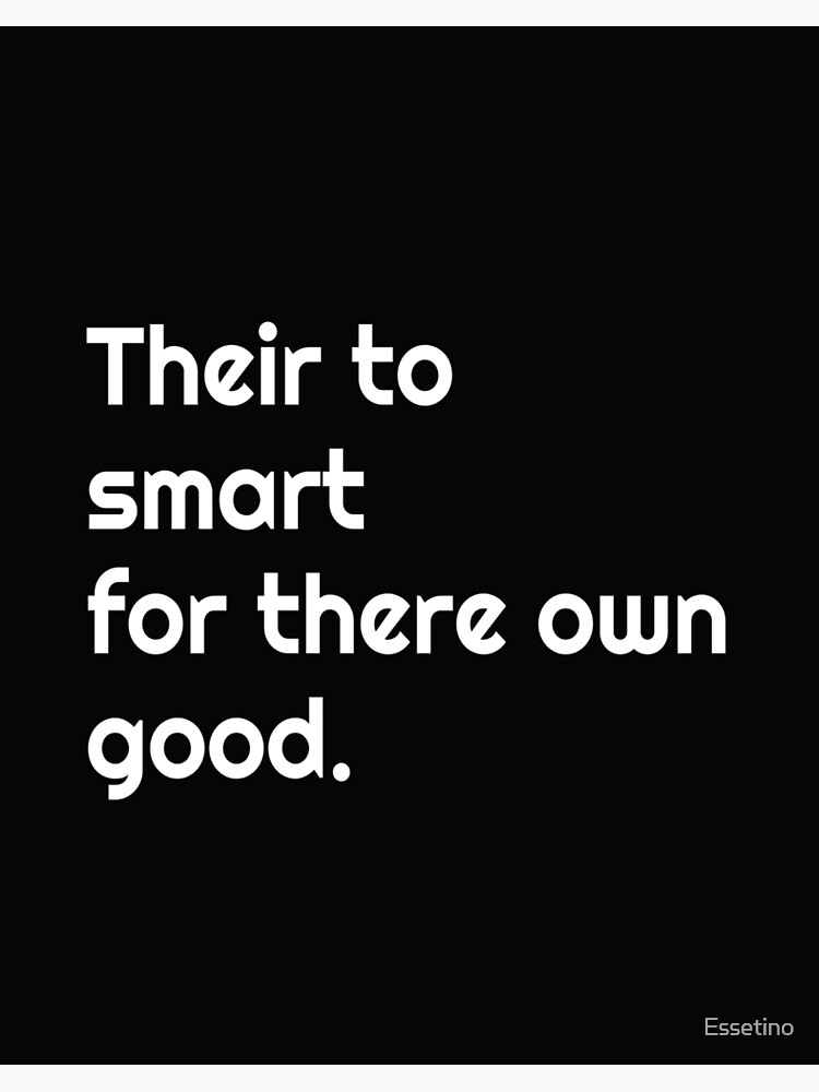 Bad Grammar Meme Funny Memes Bad Spelling Their There Punctuation