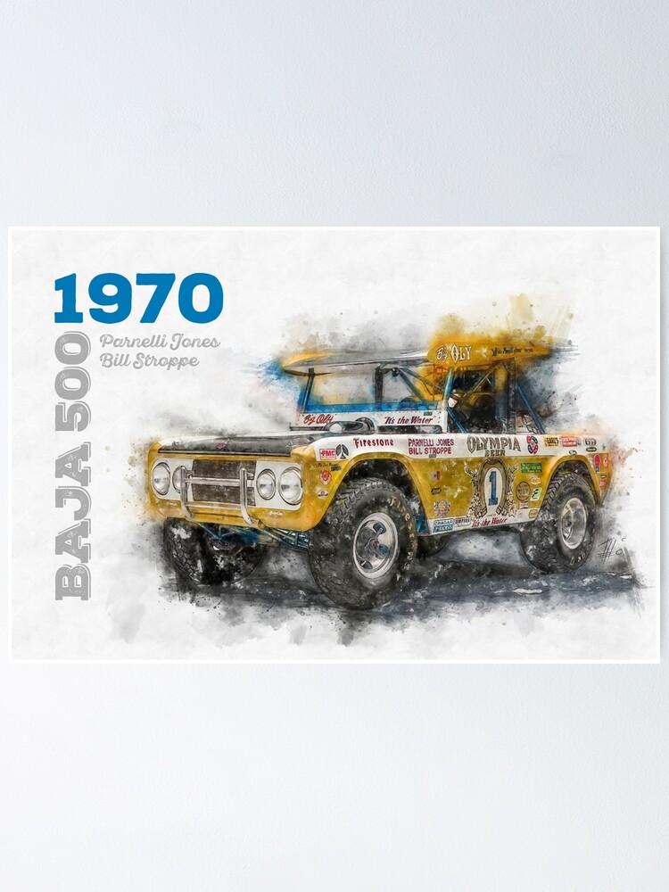 "Parnelli Jones, Bill Stroppe, Ford Bronco 'Big Oly', 1970" Poster for ...