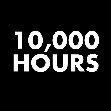 "10,000 Hours " Sticker for Sale by AlanPun | Redbubble