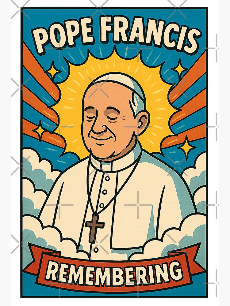 "Remembering Pope Francis with Radiant Heavenly Light" Art Board Print ...