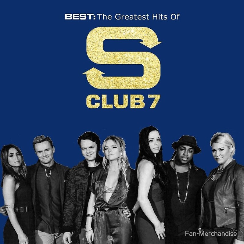S Club 7 Best Greatest Hits Design Products By Fan Merchandise s-club-7-best-greatest-hits-design-products-by-fan-merchandise