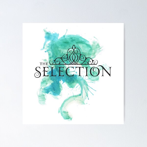 "The Selection" Poster for Sale by The Messy Corner Silvi | Redbubble