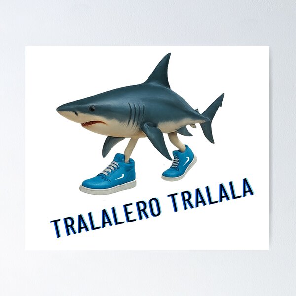 "Tralalero Tralala Italian Brainrot " Poster for Sale by Ketsuruii ...