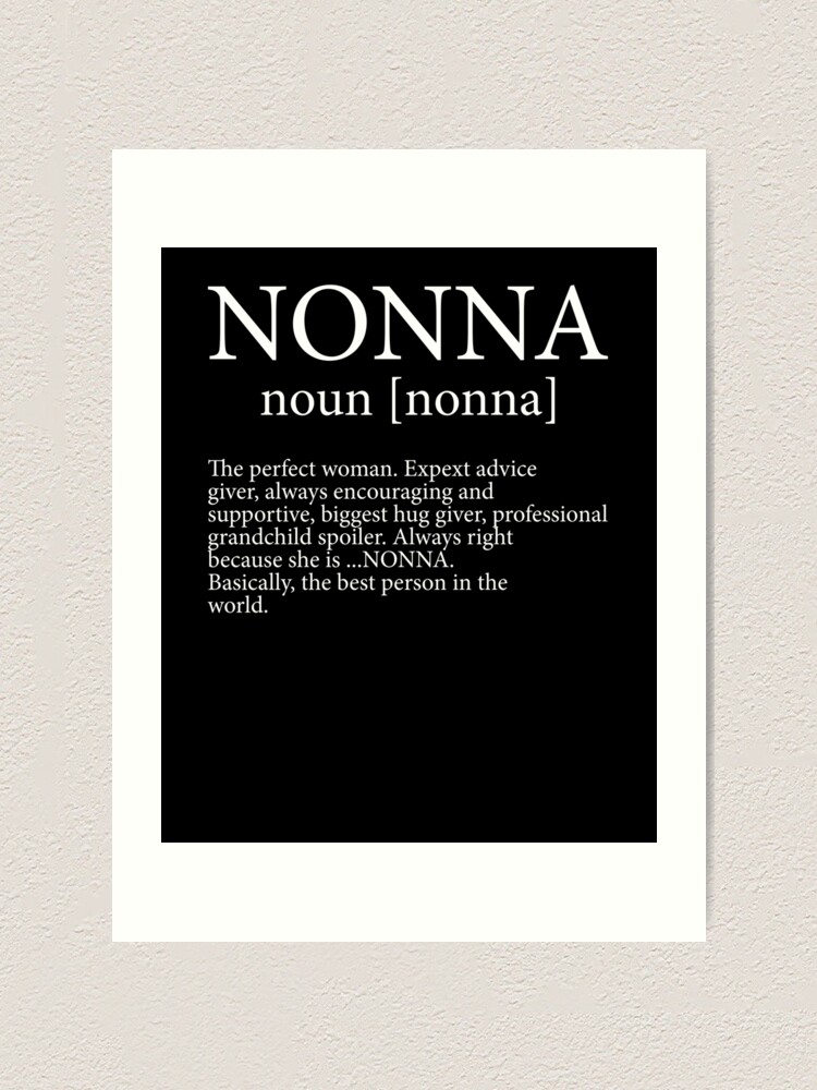 "Nonna Definition" Art Print by kieranight | Redbubble
