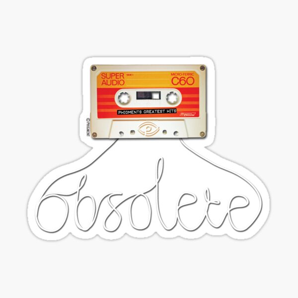 "OBSOLETE [CASSETTE TAPE]" Sticker for Sale by phigment-art | Redbubble