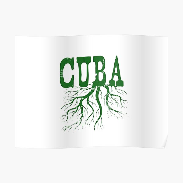 "Cuba Roots" Poster for Sale by surgedesigns | Redbubble