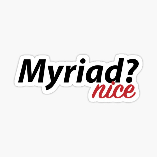 "Myriad" Sticker for Sale by Sydneys-stuff | Redbubble