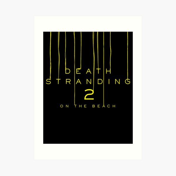 "Death Stranding 2, DS2 Video Game" Art Print for Sale by KouUART | Redbubble