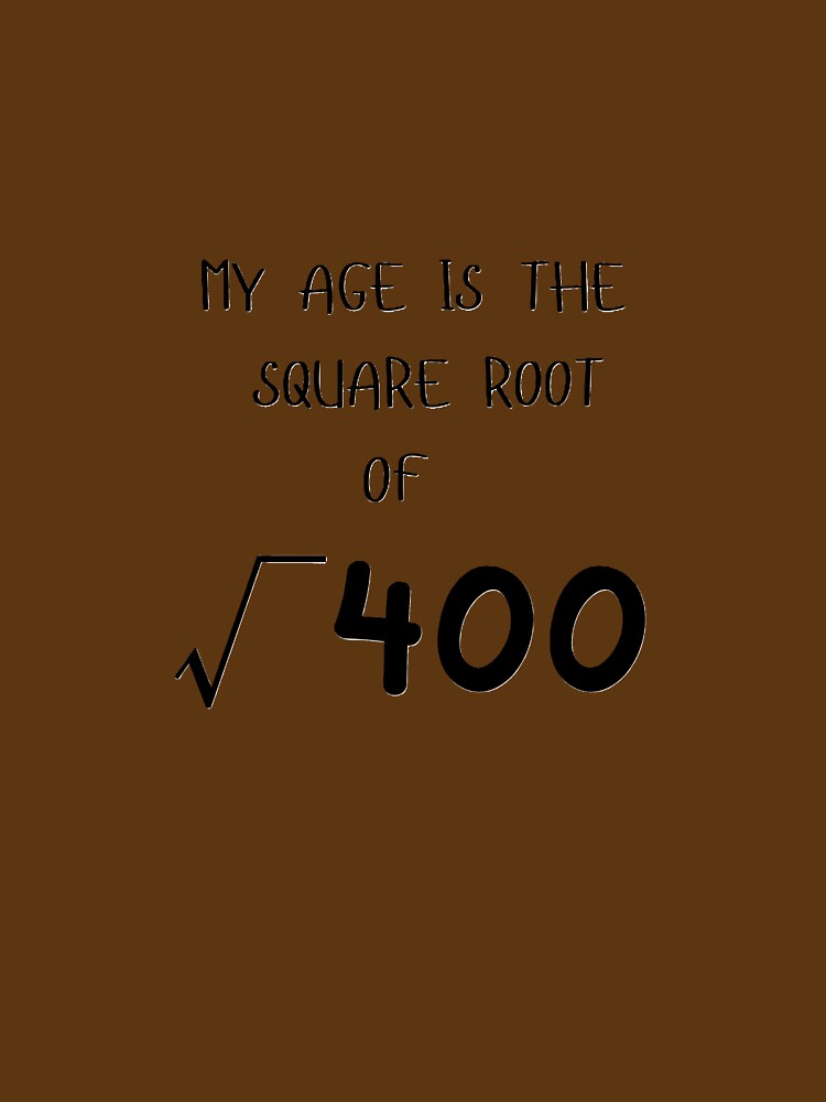 Square Root Of 3600 Sweet T-Shirts for Sale | Redbubble
