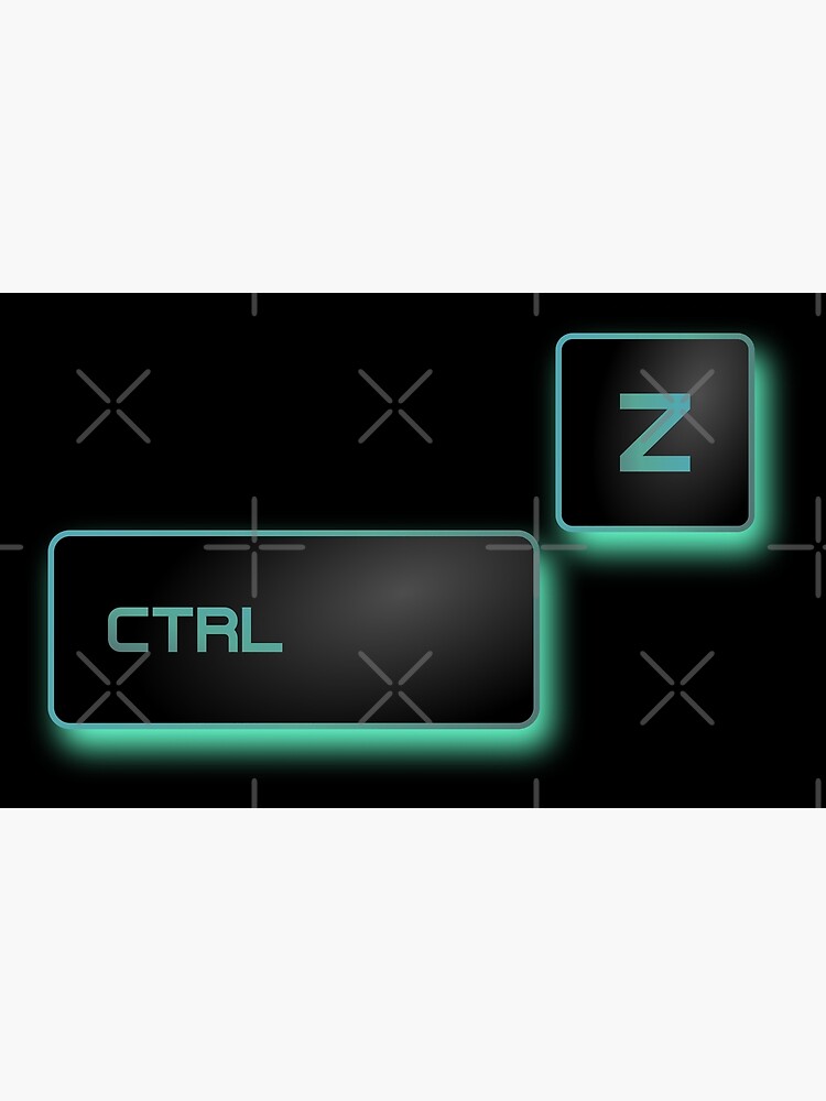"CTRL + Z KEYS / PC COMPUTER SHORTCUT / UNDO ERROR" Poster by CuPensky ...