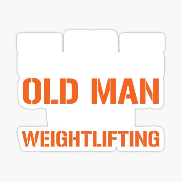 "Old Man Weightlifting Training Grandfather T-Shirt" Sticker for Sale ...