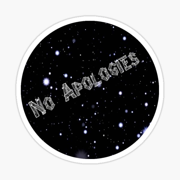 "No apologies " Sticker by NJharris | Redbubble