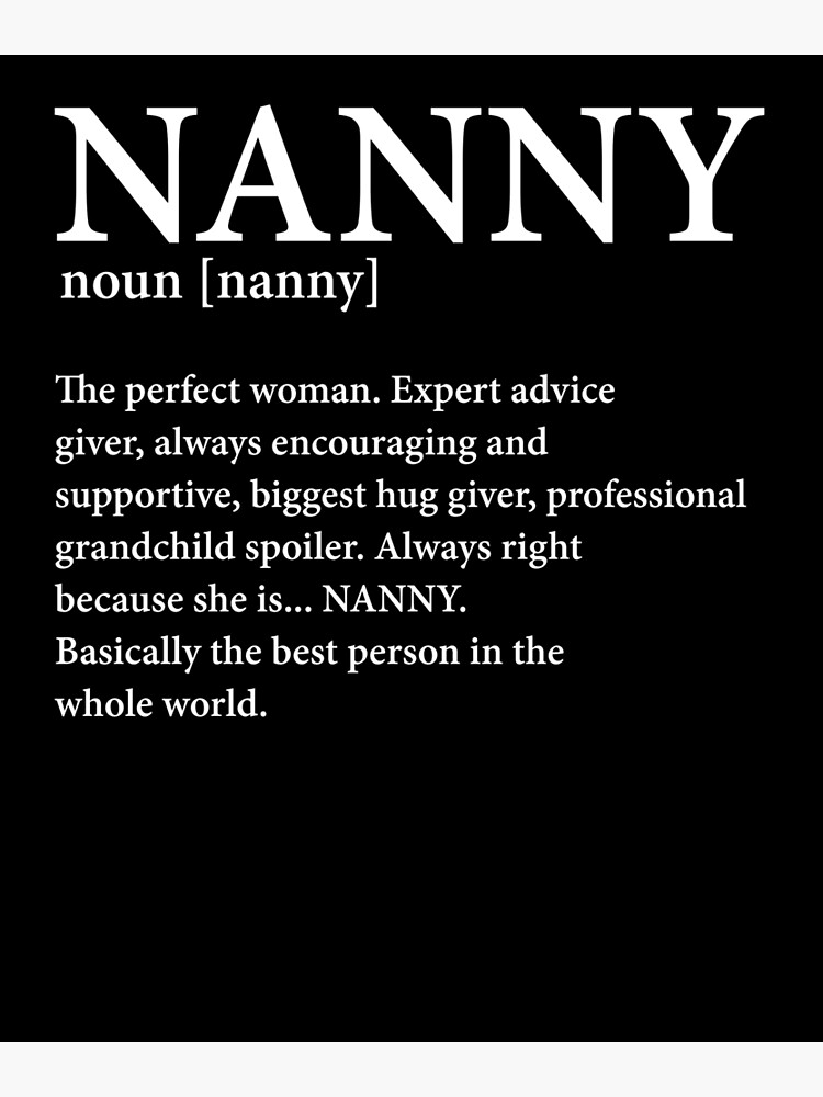"Nanny Definition" Poster for Sale by Kieran Abbott | Redbubble
