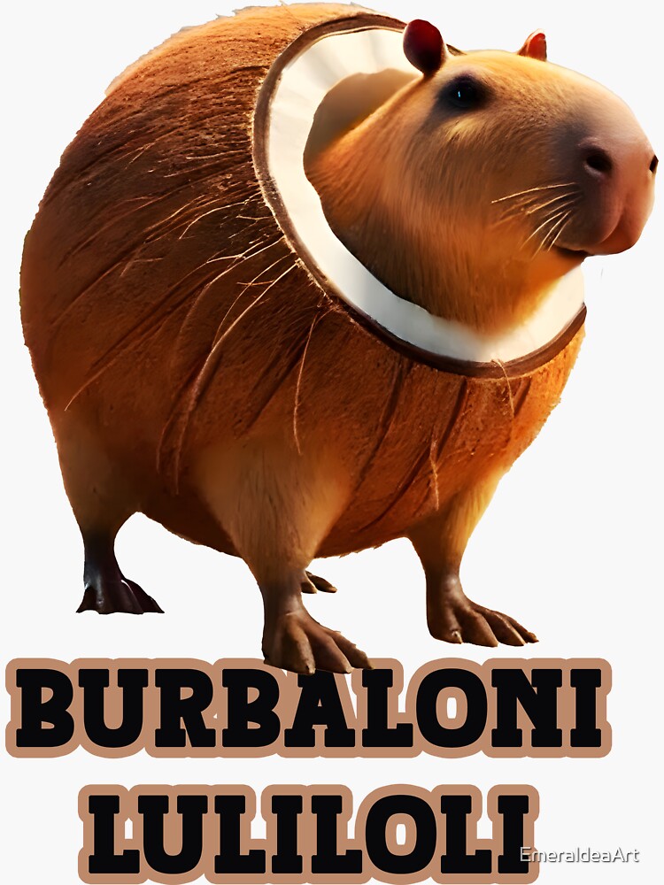 "Burbaloni Luliloli with name text Capibarello Cocossini Brainrot Meme ...