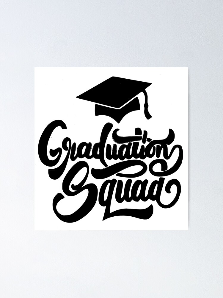 "Graduation Squad cap" Poster for Sale by tqueen | Redbubble