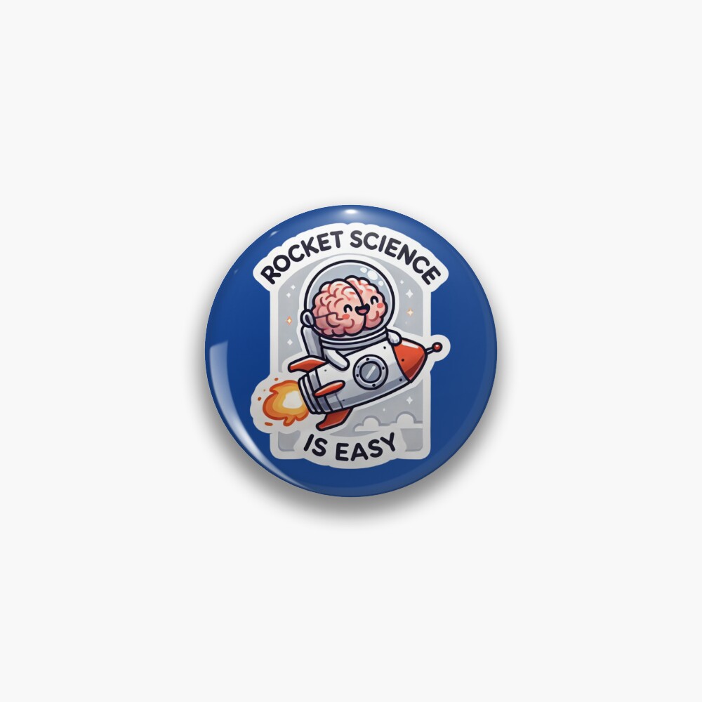 "Rocket Science Is Easy Funny Brain Astronaut" Sticker for Sale by ...