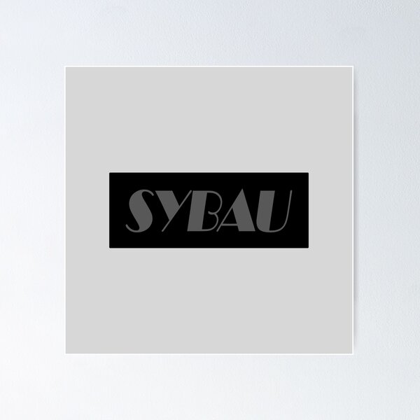 "SYBAU - Funny Gen Alpha Slangs" Poster for Sale by Sharetogether ...