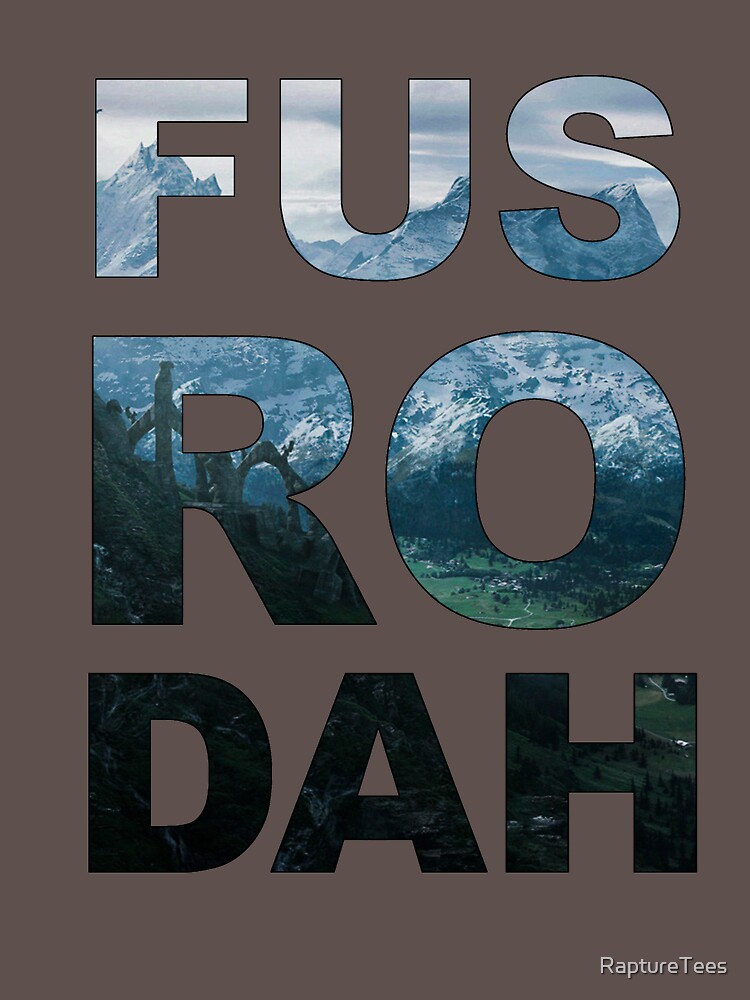 "FUS RO DAH!" T-shirt by RaptureTees | Redbubble