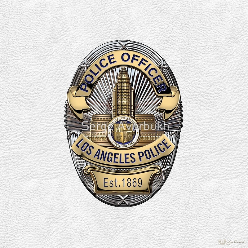 "Los Angeles Police Department - LAPD Police Officer Badge over White ...