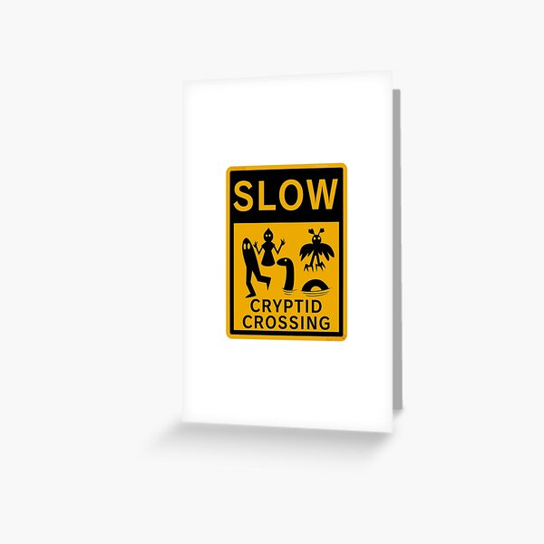 "Cryptid Crossing" Greeting Card for Sale by Modern-Rogue | Redbubble