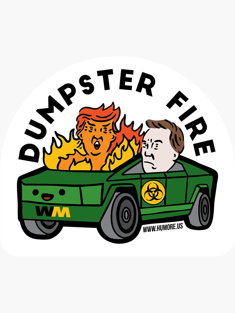 "Trumpster Fire Cybertruck Chaos" Sticker for Sale by acpoponi | Redbubble