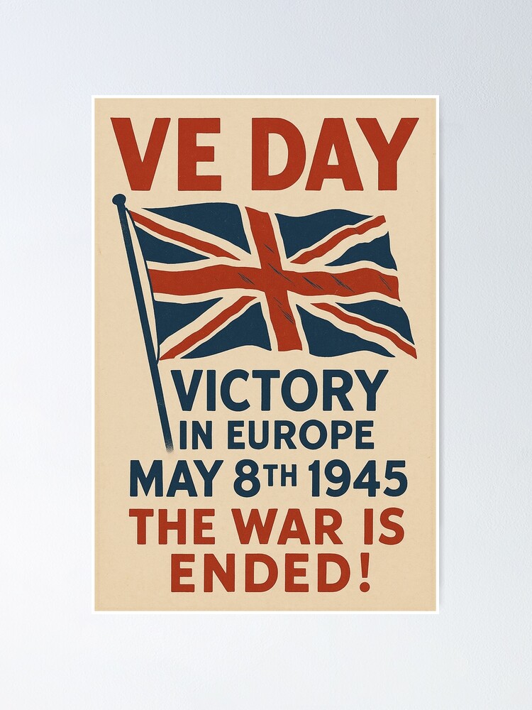 "VE Day Poster" Poster for Sale by Start-Aviation | Redbubble