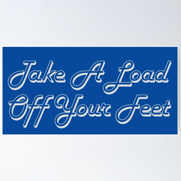 "Take A Load Off Your Feet (Beach Boys)" Poster by leAnomis | Redbubble