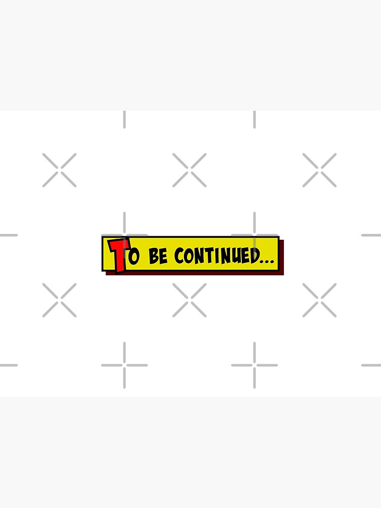 "Cartoon box to be continued" Poster for Sale by grenar | Redbubble